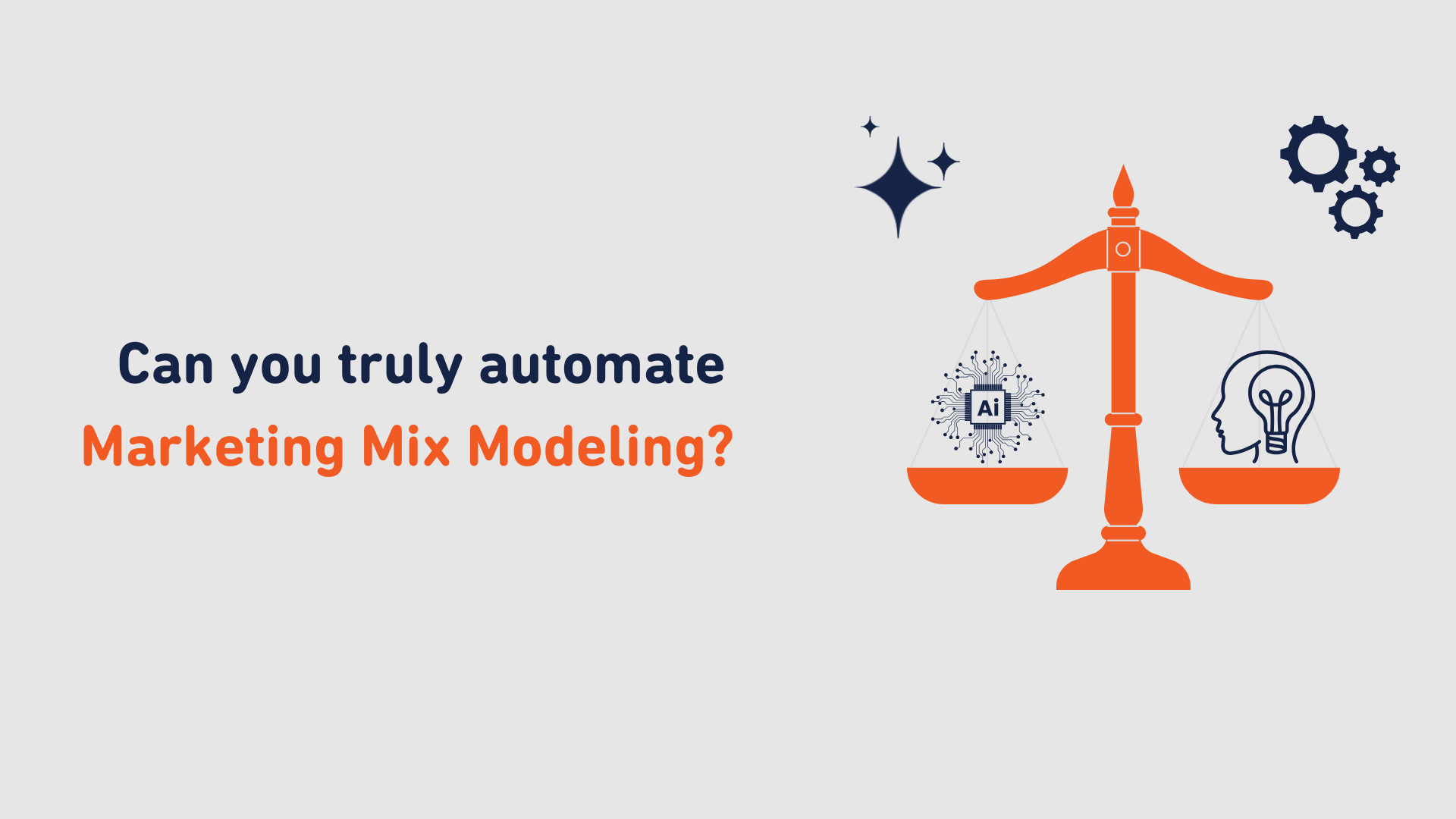 Can you truly automate Marketing Mix Modeling?